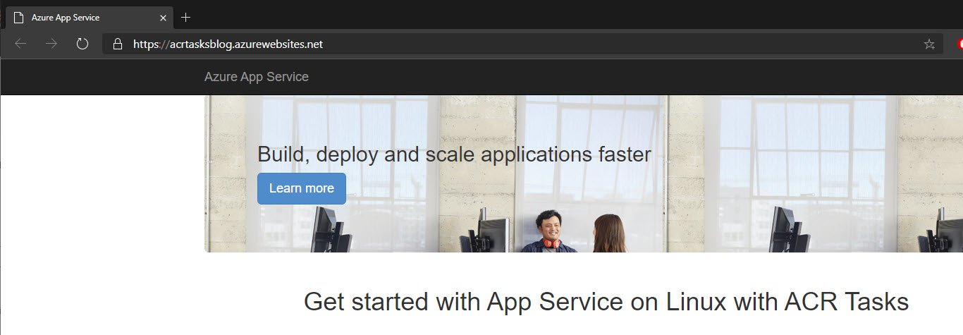 Acr Tasks To Automatically Update Azure Web App Containers Part 3 7658